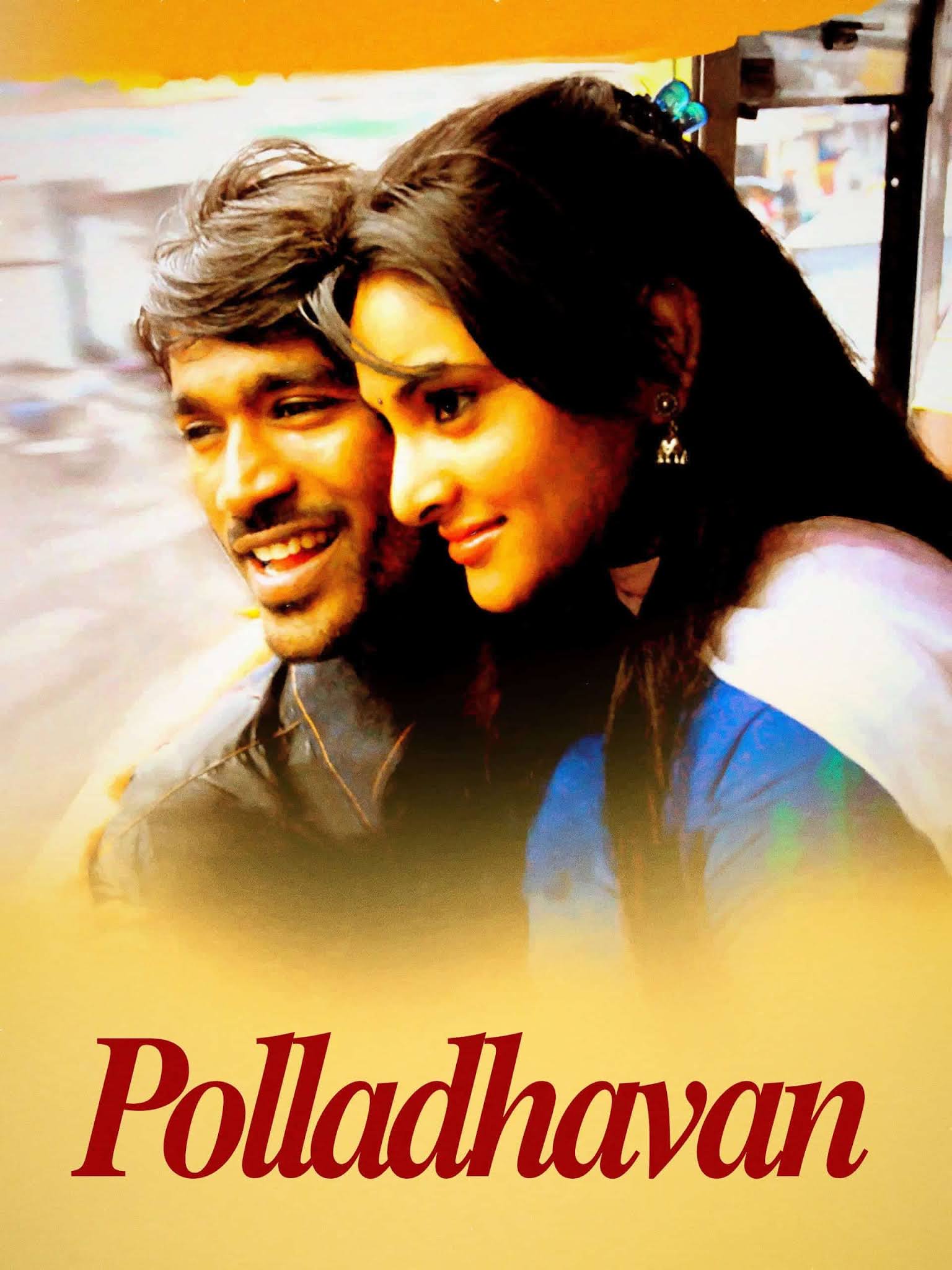 POLLADHAVAN 2007 MOVIE