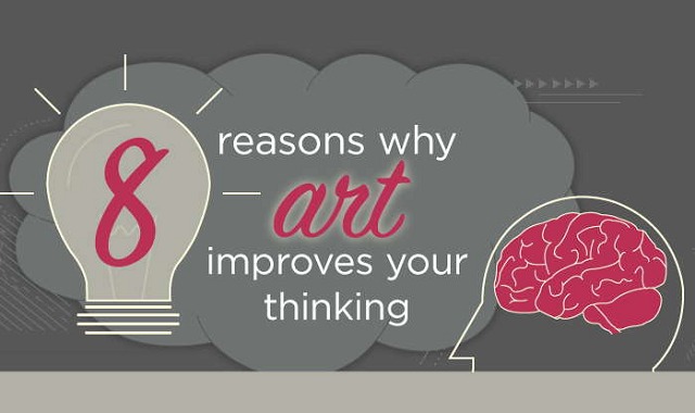 8 Reasons Why Art Improves Your Thinking #infographic - Visualistan