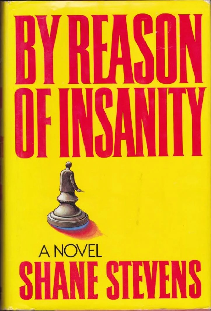 Too Much Horror Fiction: By Reason of Insanity by Shane Stevens (1979 ...