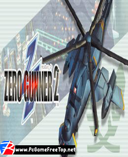 Zero Gunner 2 Free Download - PcGameFreeTop.Net