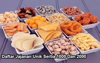 Daftar Jajanan Unik Serba 1000 Dan 2000 Untuk Anak Sekolah - Zona Usaha