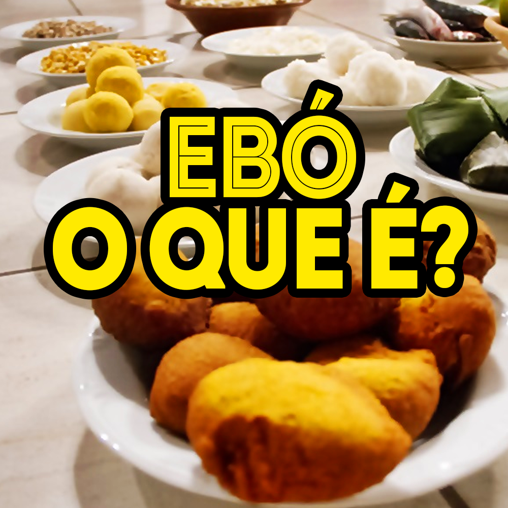 O QUE É EBÓ