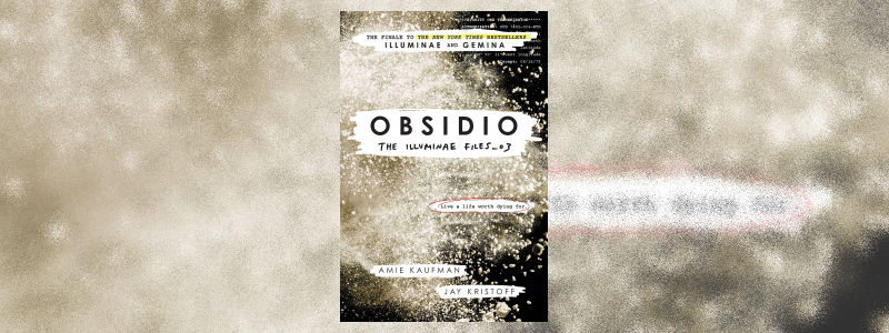 Review of Obsidio by Amie Kaufman and Jay Kristoff