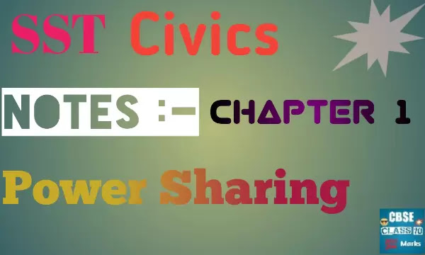 Class 10 Notes Civics Chapter 1 Power Sharing NCERT Class 10 class-10-notes-civics-chapter-1-power-sharing-ncert-class-10