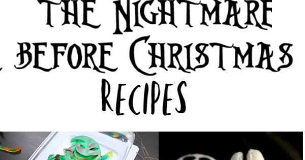 Musings of an Average Mom: Nightmare before Christmas recipes