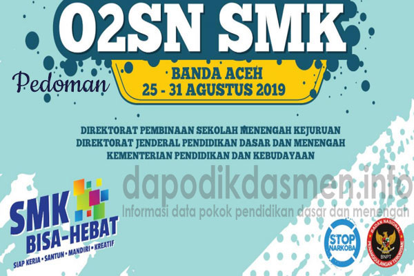 Pedoman O2SN SMK Tahun 2019 ( Juknis Juklak Olimpiade Olahraga Siswa ...