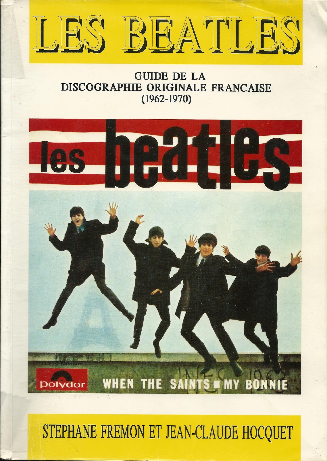 La France et les Beatles: Les Beatles: Guide de la Discographie ...