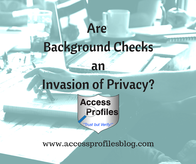 Access Profiles, Inc.: Are Background Checks an Invasion of Privacy?