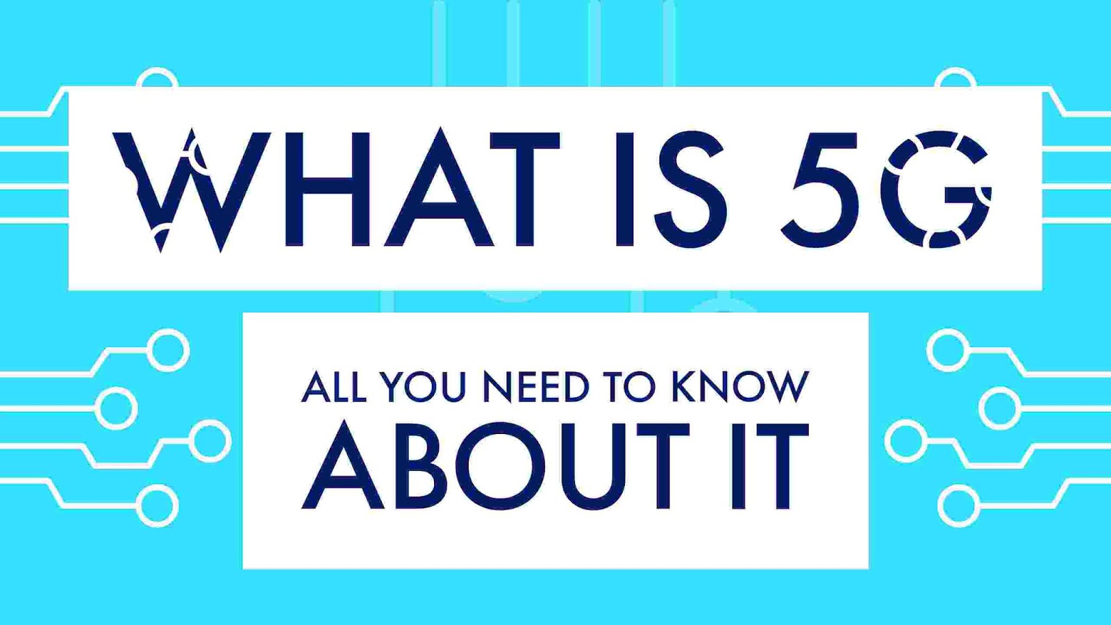 5G : What is 5G | All you need to know about 5G