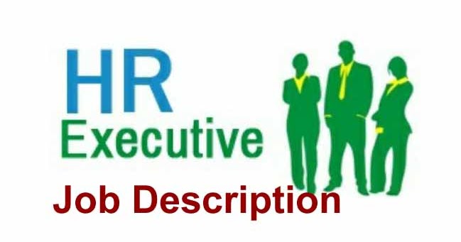 Job Description for HR Executive I sample I - Resource Academia
