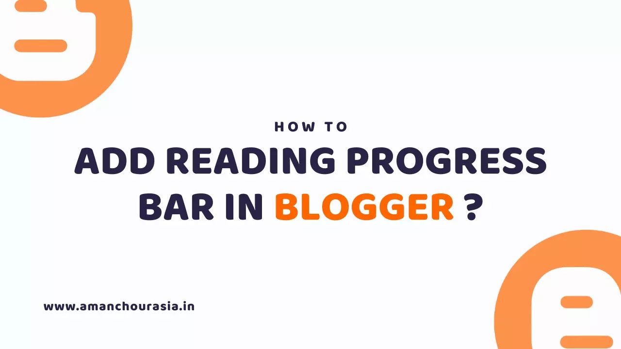 How to Add Reading Progress Bar in Blogger?