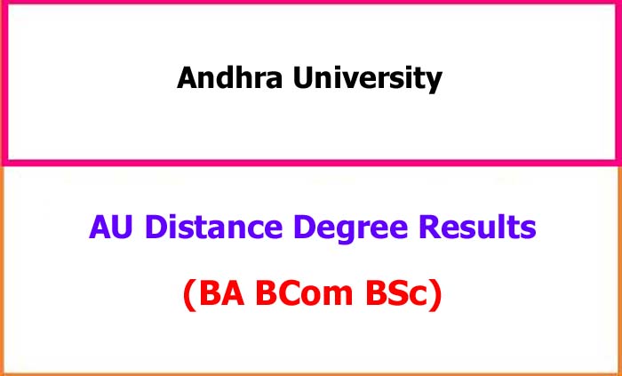 Andhra University Distance Degree Results 2023-24 - BA BCom BSc 1st 2nd ...