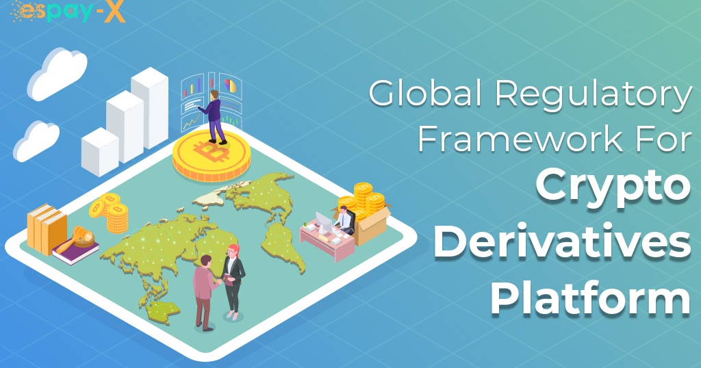 Exchange Software Development Company: Global Regulatory Framework For ...