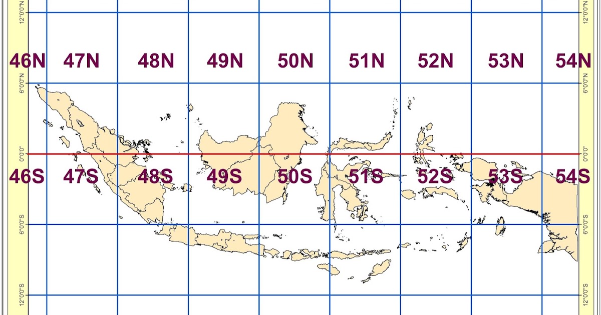 Peta Pembagian Zona UTM Wilayah Indonesia - Barno Suud