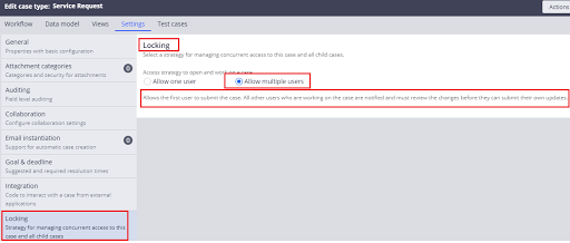 Case locking in pega | Pega Help | Case Management | Integration | Data ...