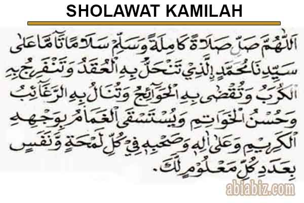 Bacaan Sholawat Kamilah Keutamaan dan Sejarahnya 2025 - Abiabiz.com Bacaan Sholawat Kamilah Keutamaan dan Sejarahnya 2025 - Abiabiz.com