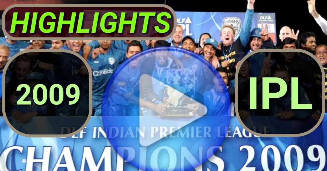 Indian Premier League 2009 Video Highlights