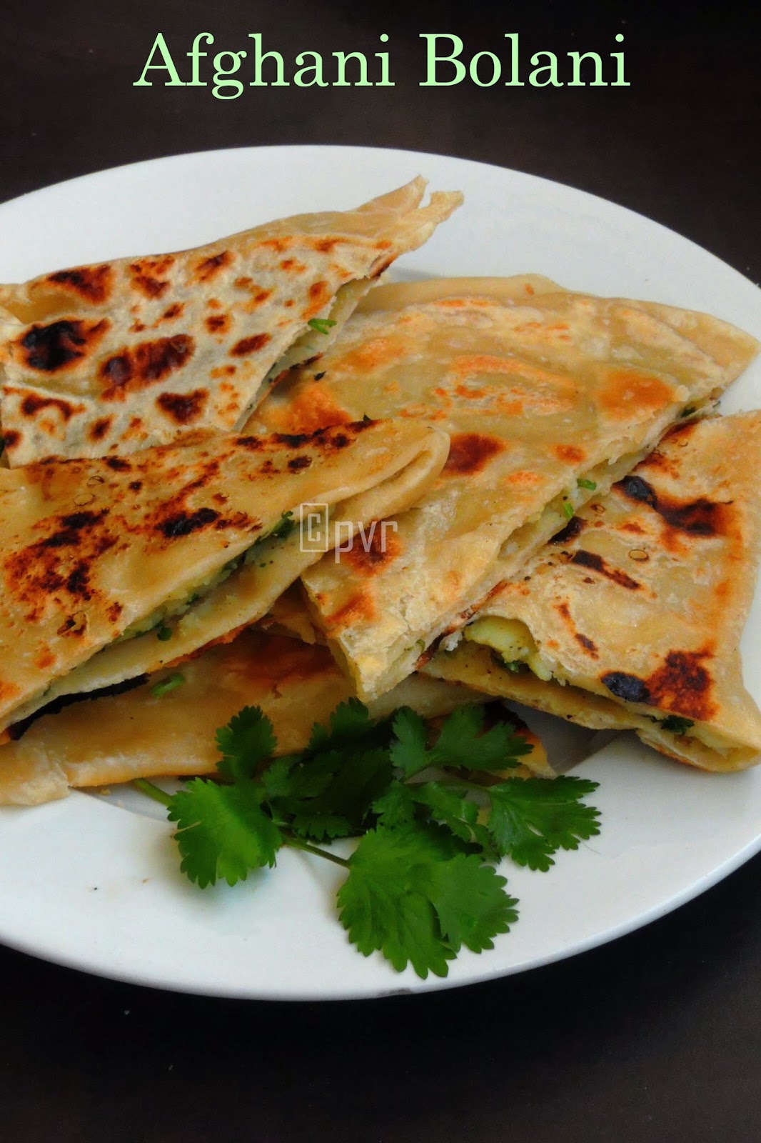 Priya's Versatile Recipes: Afghani Bolani/Afghani Potato Stuffed Flatbread
