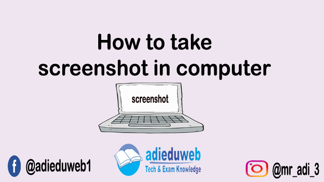 How To Take Screenshot On Computer