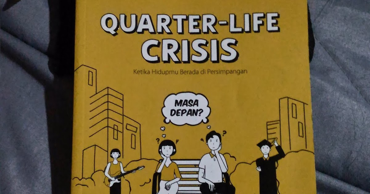 Augina Putri's Blog: Review Buku QUARTER-LIFE CRISIS (Gerhana Nurhayati ...