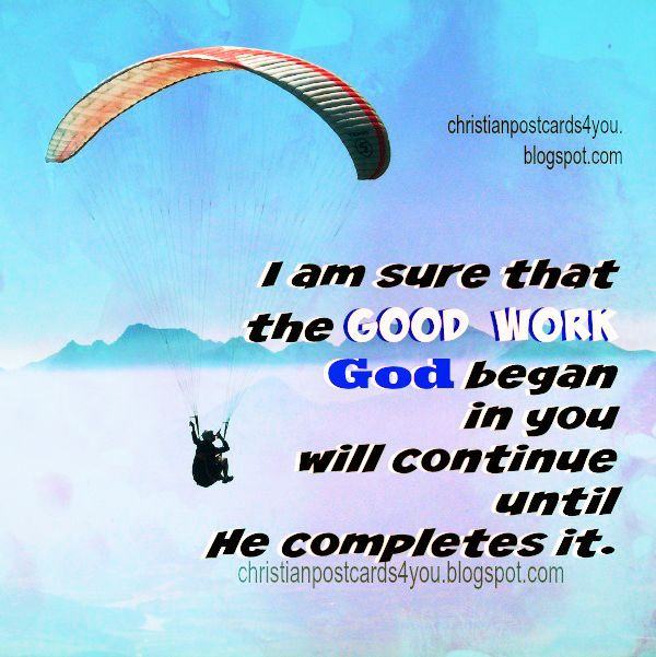 Christian quotes, God will continue his work in you | Christian Cards ...