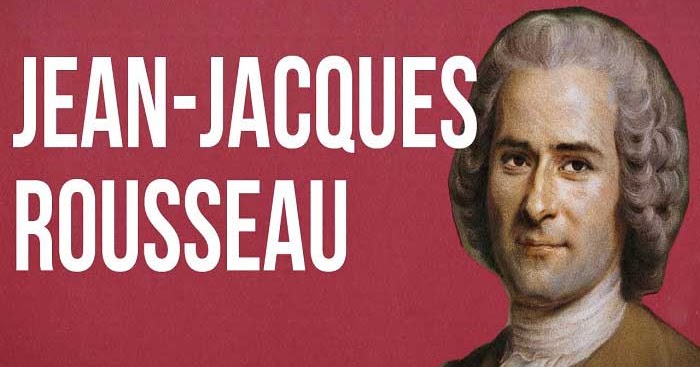 WHO İS JEAN JACQUES ROUSSEAU