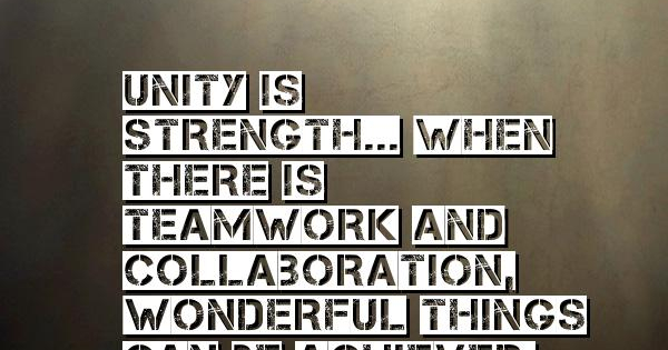 Unity Is Strength Quote