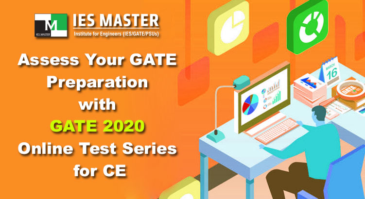 Assess Your GATE Preparation with GATE 2020 Online Test Series for CE