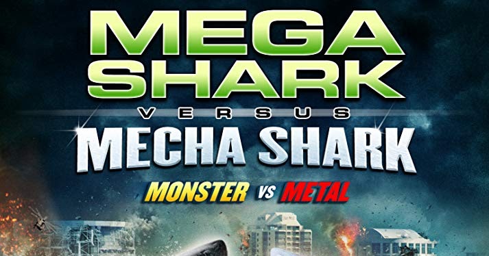 Mega Shark vs. Mecha Shark (2014) by Emile Edwin Smith