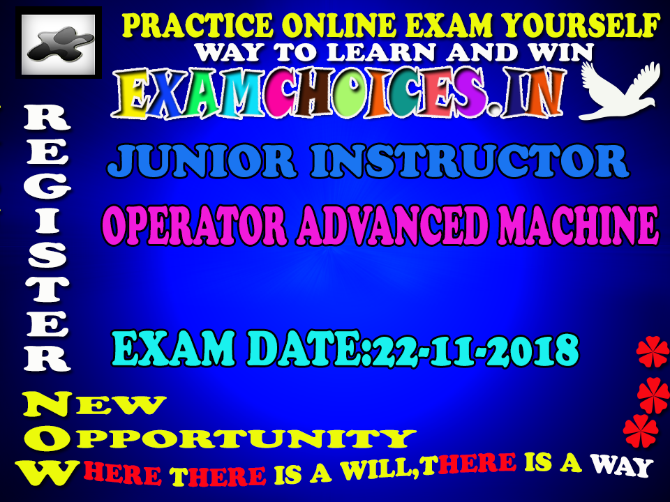 22-11-2018 JUNIOR INSTRUCTOR,OPERATOR ADVANCED MACHINE TOOLS ...