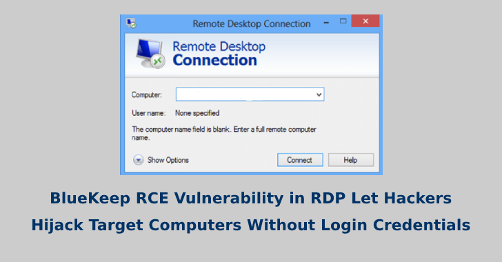 Bluekeep Vulnerability In Rdp Let Hackers Hijack Target Computers 5892