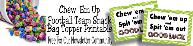 Chew 'Em Up Football Team Snack Printable | DIY Party Mom