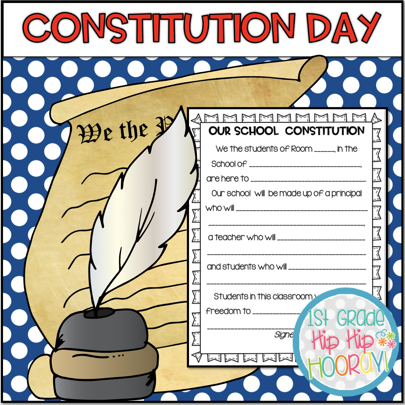 1st Grade Hip Hip Hooray!: Constitution Day September 17th