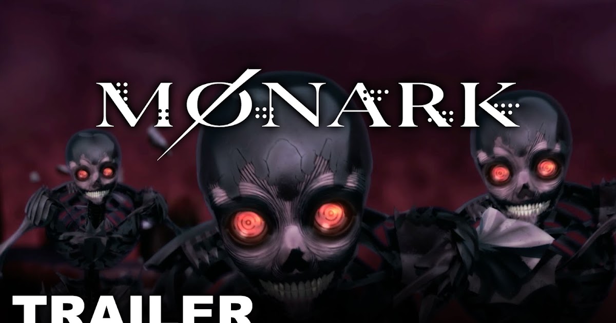 Monark recibe trailer enfocado en los enemigos y ya tiene fecha de ...