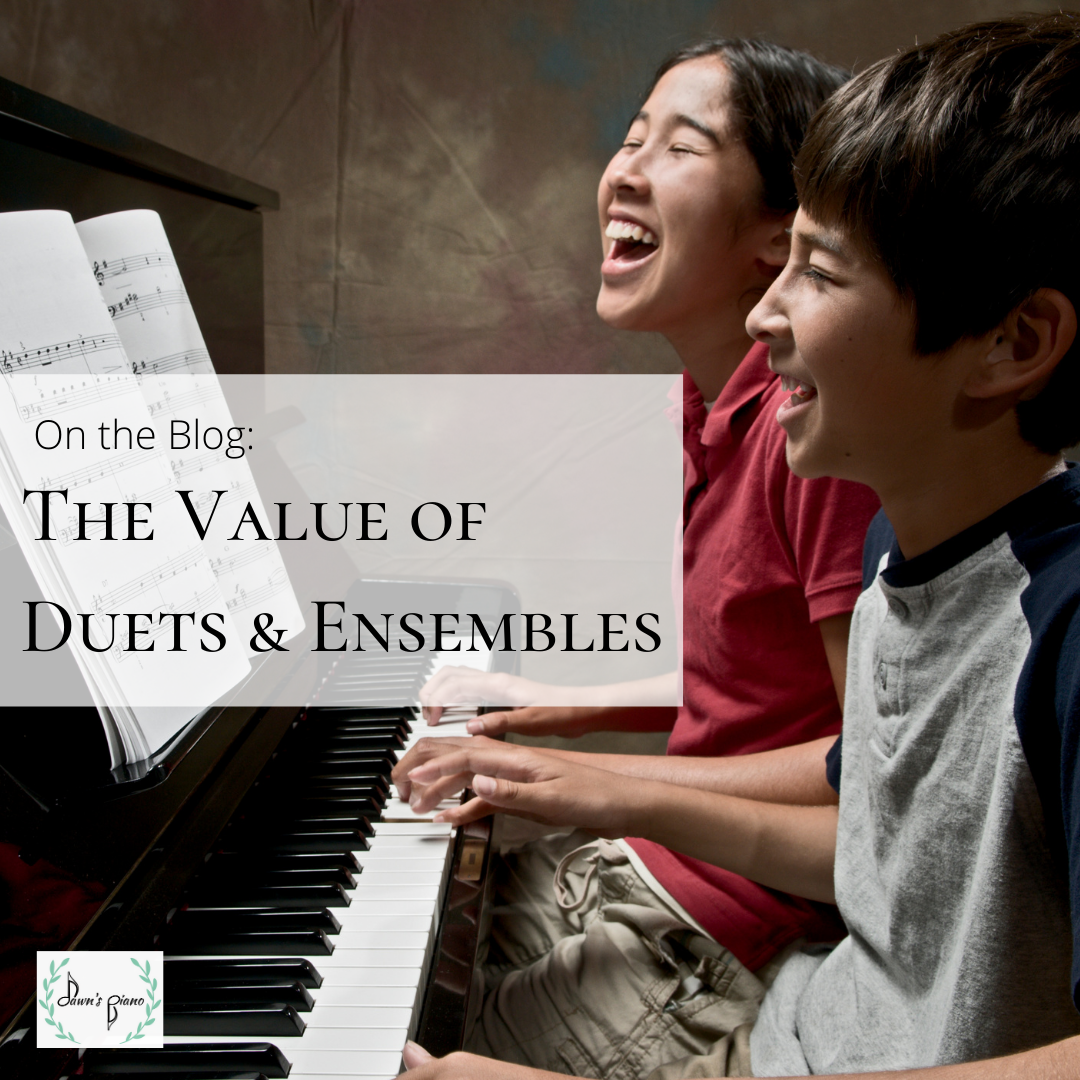 Value of Duet & Ensemble Practice