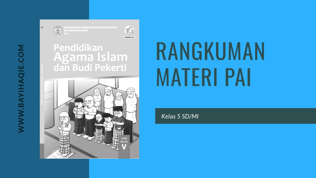 Rangkuman Materi PAI Kelas 5 SD/MI - materipai Rangkuman Materi PAI Kelas 5 SD/MI - materipai
