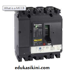MCCB dalam Kelistrikan Jenis dan prinsip kerja - EDUKASIKINI.COM
