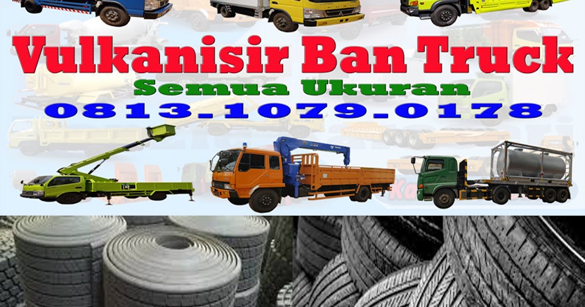 JAKARTA | Terima Ban Bekas & Vulkanisir >> HP / WA :0813.1079.0178