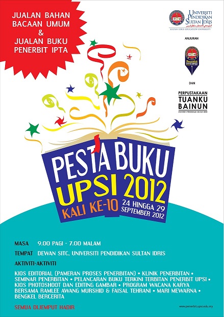 PESTA BUKU UPSI 2012 KALI KE-10 – More Info | Perpustakaan Tuanku Bainun