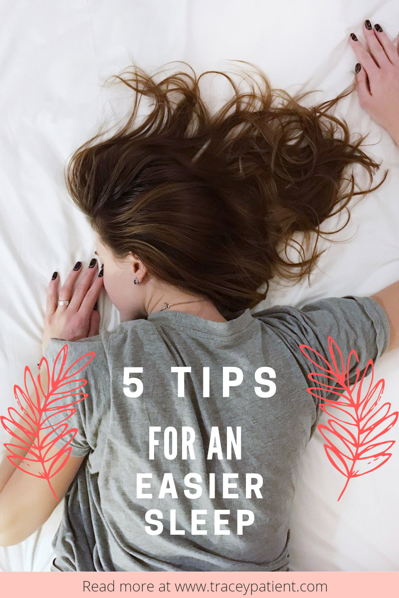 5 Tips For An Easier Sleep | Lifestyle and Wellness Blogger