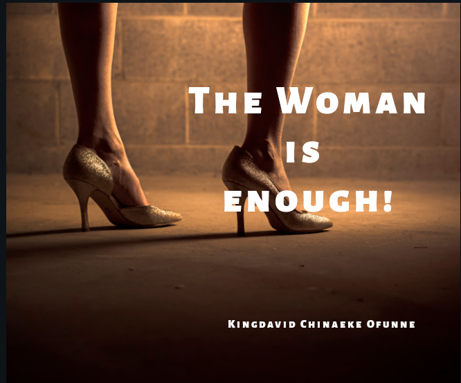 The Woman is Enough