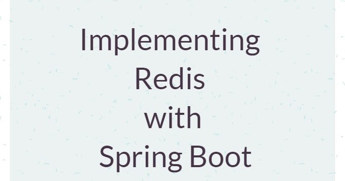 Implementing Redis With Spring Boot ~ Program In Java Java Examples Interview Questions And