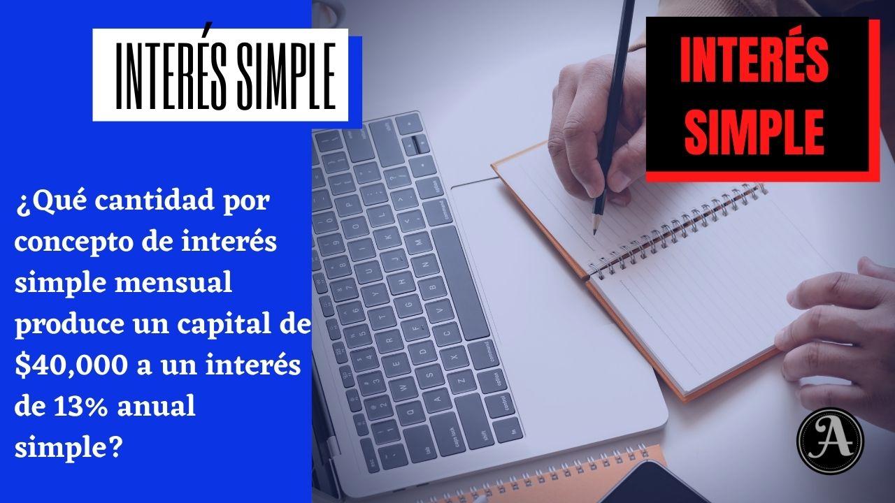 Calcular el INTERÉS SIMPLE | Matemática Financiera - EJERCICIOS ...