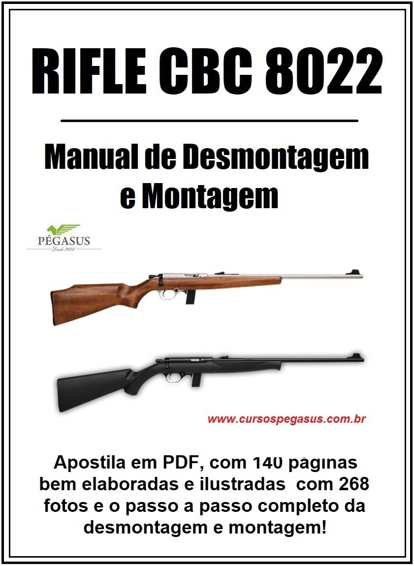 Sala de Armas: Rifle CBC 8022 - Manual de Desmontagem e Montagem
