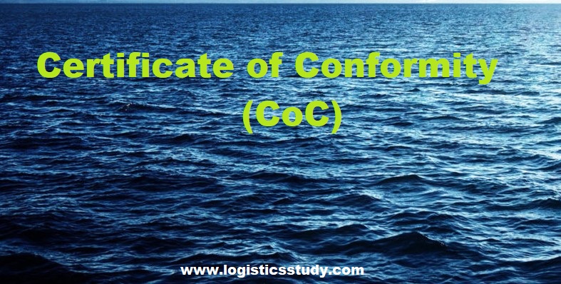 Certificate of conformity (CoC)