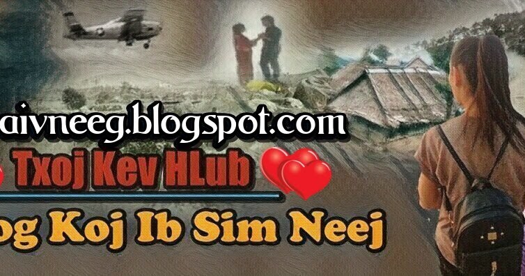 Kuv Haiv NeeG: Dab NeeG Kev HLuB