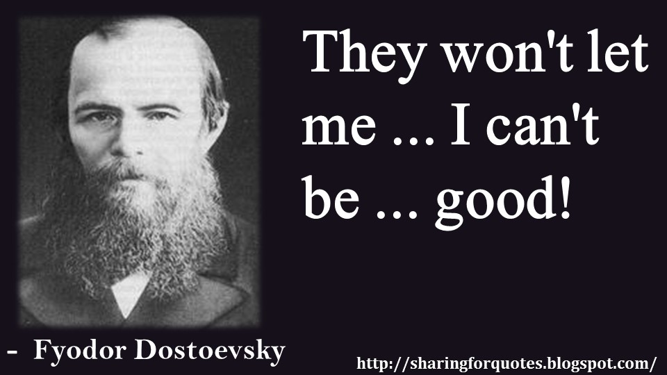 Fyodor Dostoevsky inspirational Quotes in English - 01