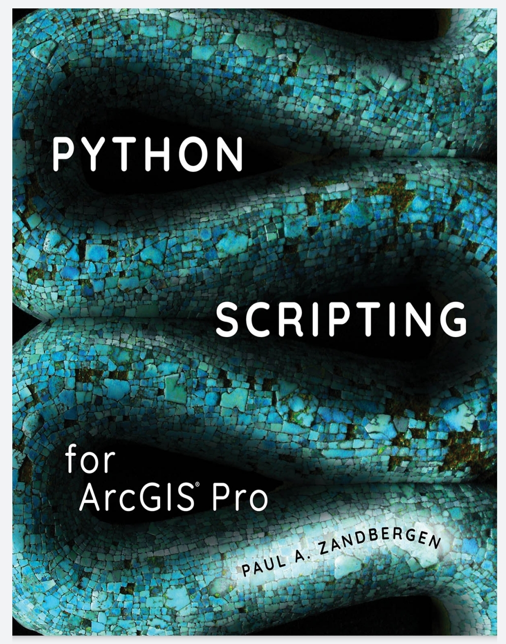 Python Scripting For Arcgis Pro 2020 Ebooks Pdf