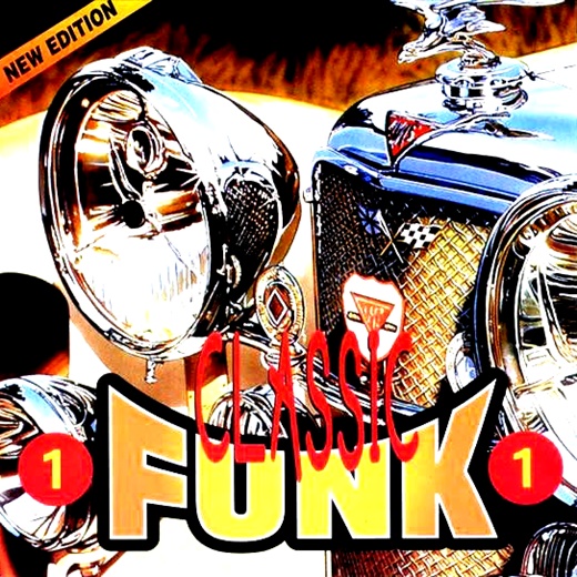 Relembrando Bons Tempos 1: Classic Funk 1