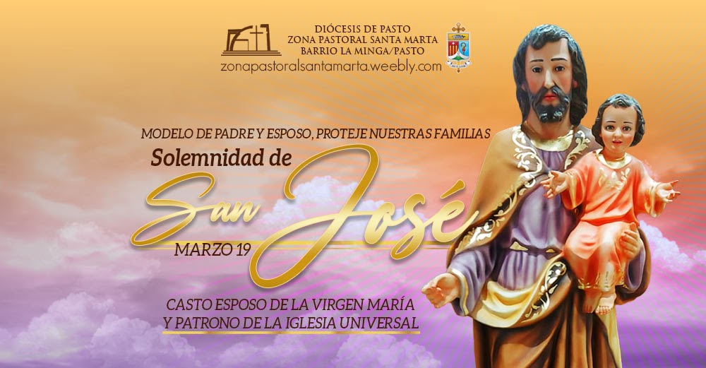 Solemnidad De San José ~ Zona Pastoral Santa Marta Pasto